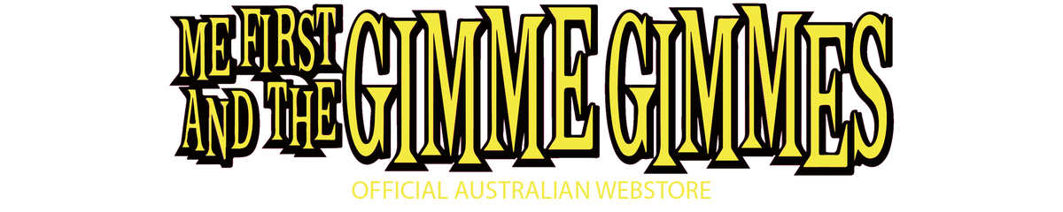 Me First And The Gimme Gimmes - Official Australian Webstore– Artist First
